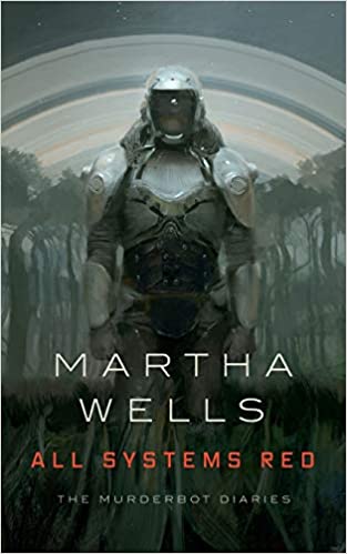 The Murderbot Diaries vol. 1: All Systems Red – S.B. Howell
